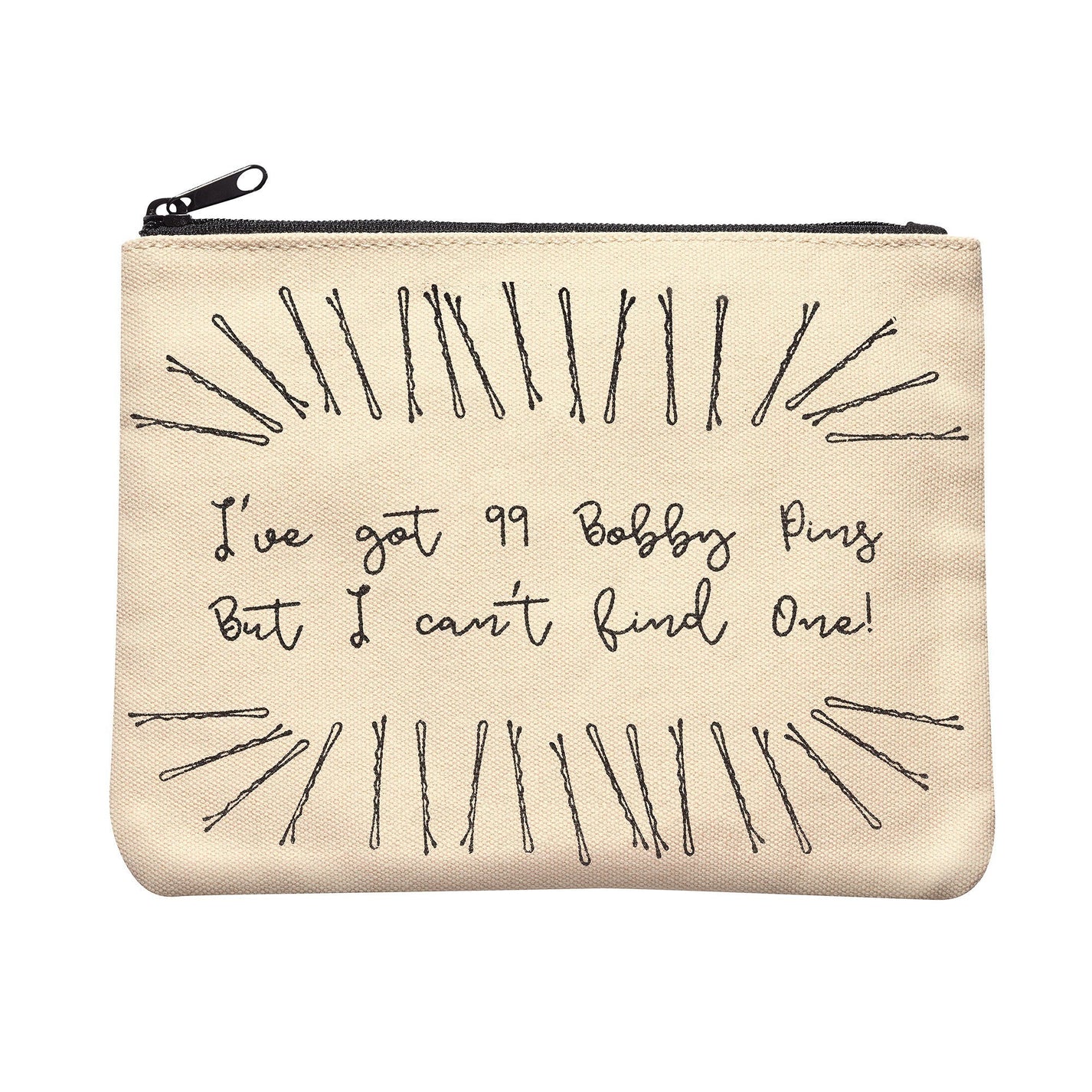 99 Bobby Pins But I Can't Find One Canvas Zippered Pouch – Mure + Grand